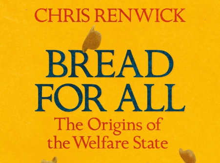 Chris Renwick's brilliant "Bread For All" explains the creation of the ...