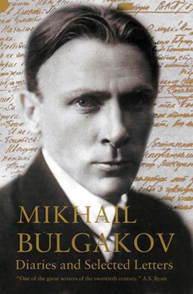 Bulgakov: Diaries and Selected Letters
